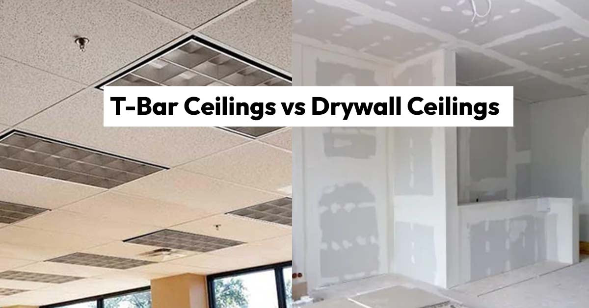 T-Bar Ceilings vs Drywall Ceilings in Commercial Buildings